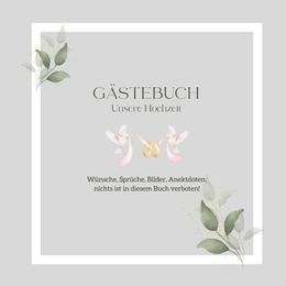 tredition Gästebuch Unsere Hochzeit: Elegantes Hochzeits-Gästebuch, blanko - Mein Amorzinho, Kartoniert (TB)