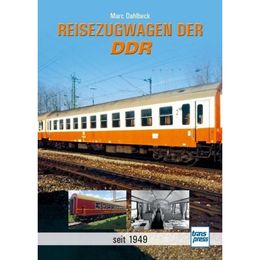 Reisezugwagen der DDR - Marc Dahlbeck, Gebunden