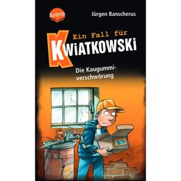 arena Die Kaugummiverschwörung / Ein Fall für Kwiatkowski Bd.1 - Jürgen Banscherus, Gebunden