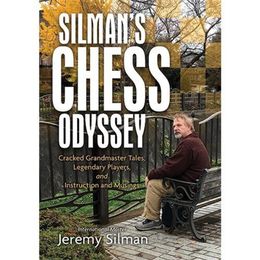 Silman's Chess Odyssey - Jeremy Silman, Kartoniert (TB)