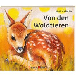 Von den Waldtieren. - Botman Loes, Gebunden