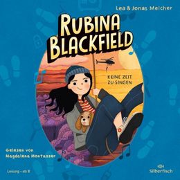 Silberfisch Rubina Blackfield - 2 - Keine Zeit zu singen - Lea Melcher, Jonas Melcher (Hörbuch)