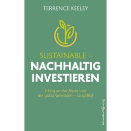 Sustainable - nachhaltig investieren - Terrence Keeley, Kartoniert (TB)