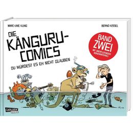 Die Känguru-Comics 2: Du würdest es eh nicht glauben - Marc-Uwe Kling, Gebunden