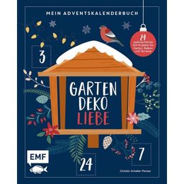 Mein Adventskalender-Buch: Gartendeko-Liebe - Christin Scheller-Penser, Gebunden