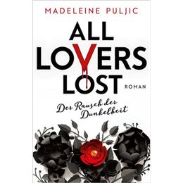 All Lovers Lost 2 - Madeleine Puljic, Kartoniert (TB)