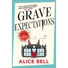 Grave Expectations - Alice Bell, Kartoniert (TB)