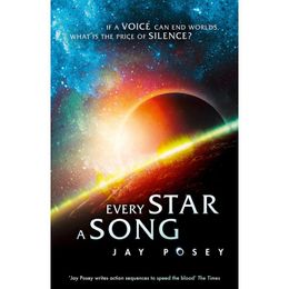 The Ascendance Series / Book 2 / The Every Star a Song - Jay Posey, Kartoniert (TB)