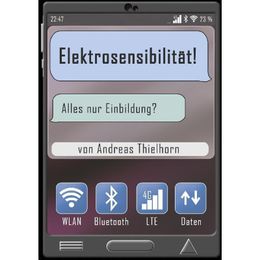 tredition Elektrosensibilität - Andreas Thielhorn, Kartoniert (TB)