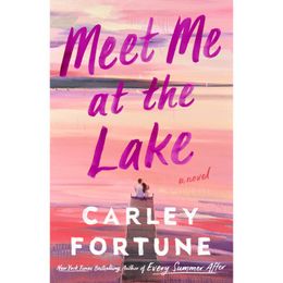 Penguin Random House Meet Me at the Lake - Carley Fortune, Kartoniert (TB)