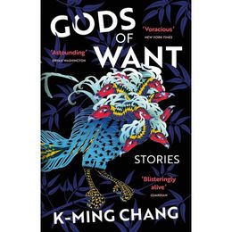 Gods of Want - K-Ming Chang, Kartoniert (TB)