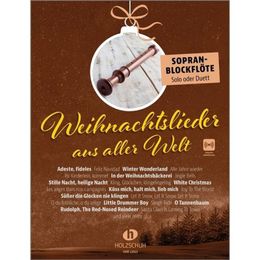 Weihnachtslieder aus aller Welt - Sopranblockflöte, Kartoniert (TB)