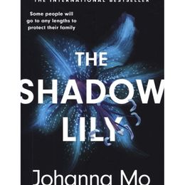 Headline The Shadow Lily - Johanna Mo, Kartoniert (TB)