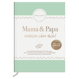 Mama und Papa erzählen über dich