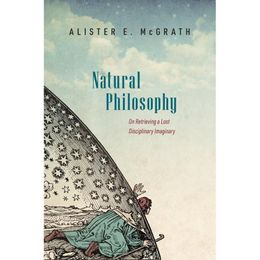 Oxford University Natural Philosophy - Alister E. McGrath, Gebunden