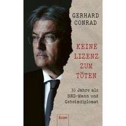 Keine Lizenz zum Töten - Gerhard Conrad, Martin Specht, Gebunden