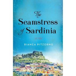 The Seamstress of Sardinia - Bianca Pitzorno, Kartoniert (TB)