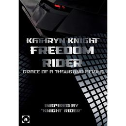 tredition Freedom Rider 2 - Grace of a thousand Devils (English) - 2. Auflage - Kathryn Knight, Kartoniert (TB)