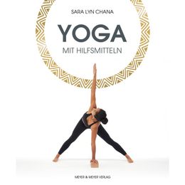Yoga mit Hilfsmitteln - Sara Lyn Chana, Kartoniert (TB)