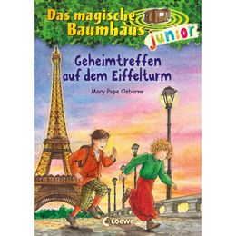 Loewe Verlag Geheimtreffen auf dem Eiffelturm / Das magische Baumhaus junior Bd.32 - Mary Pope Osborne, Gebunden