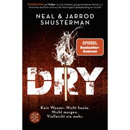 Dry - Neal Shusterman, Jarrod Shusterman, Taschenbuch