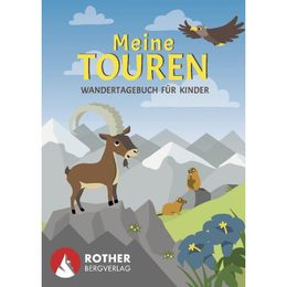 BERGVERLAG ROTHER Meine Touren - Wandertagebuch für Kinder - Carmen Eisendle, Taschenbuch