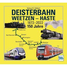 Deisterbahn Weetzen - Haste - Helmut R. Sülldorf, Kartoniert (TB)