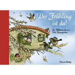 Der Frühling ist da - Fritz Baumgarten, Gebunden