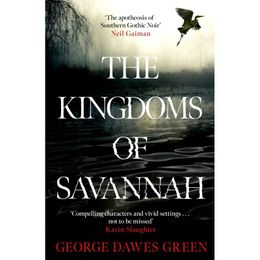 Headline The Kingdoms of Savannah - George Dawes Green, Kartoniert (TB)