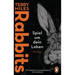 Rabbits. Spiel um dein Leben - Terry Miles, Taschenbuch