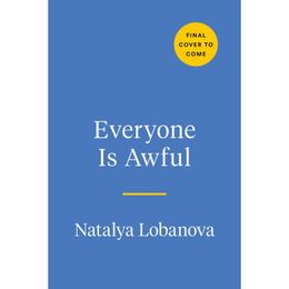 Penguin Random House Everyone Is Awful - Natalya Lobanova, Kartoniert (TB)