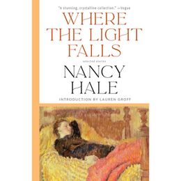 Penguin Random House Where the Light Falls: Selected Stories - Nancy Hale, Kartoniert (TB)