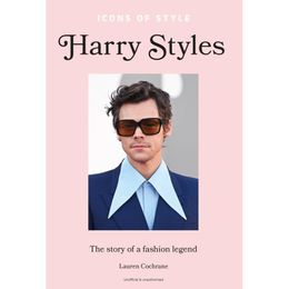 Icons of Style - Harry Styles - Lauren Cochrane, Gebunden