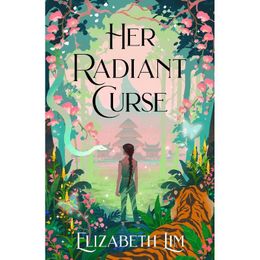 Her Radiant Curse - Elizabeth Lim, Kartoniert (TB)