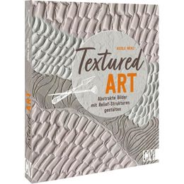 Textured Art - Nicole Menz, Kartoniert (TB)