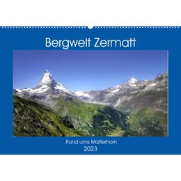 Calvendo Bergwelt Zermatt (Wandkalender 2023 DIN A2 quer)