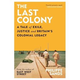 The Last Colony - Philippe Sands, Kartoniert (TB)