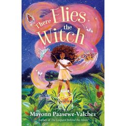 There Flies the Witch - Mayonn Paasewe-Valchev, Gebunden