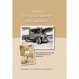 Der Limonaderer von Saubach - Ludwig Koschier, Gebunden