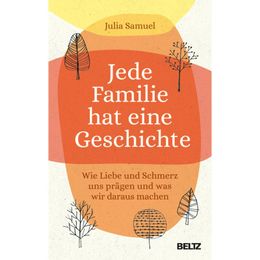 Jede Familie hat eine Geschichte - Julia Samuel, Gebunden