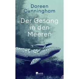 Der Gesang in den Meeren - Doreen Cunningham, Gebunden