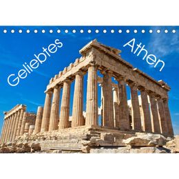 Calvendo Geliebtes Athen (Tischkalender 2023 DIN A5 quer)