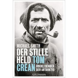 Der stille Held Tom Crean - Michael Smith, Taschenbuch