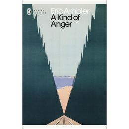 A Kind of Anger - Eric Ambler, Kartoniert (TB)