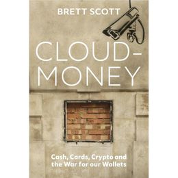 Cloudmoney - Brett Scott, Kartoniert (TB)