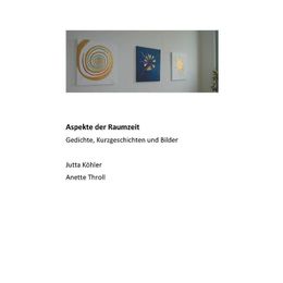 tredition Aspekte der Raumzeit - Jutta Köhler, Anette Throll, Kartoniert (TB)