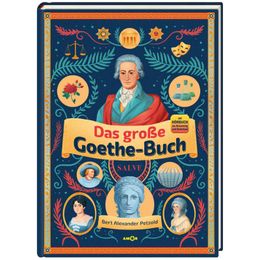 Das große Goethe-Buch. Ein Wissensabenteuer über Johann Wolfgang von Goethe., m. 26 Audio - Bert Alexander Petzold, Isabell Vollmer, Gebunden