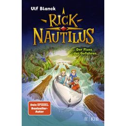 Der Fluss der Gefahren / Rick Nautilus Bd.9 - Ulf Blanck, Gebunden