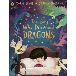 The Boy Who Dreamed Dragons - Caryl Lewis, Kartoniert (TB)