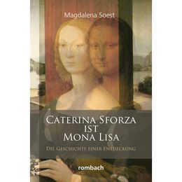Caterina Sforza ist Mona Lisa - Magdalena Soest, Kartoniert (TB)